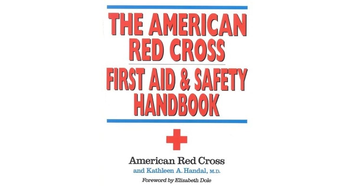 First Aid and Safety Handbook by American National Red Cross