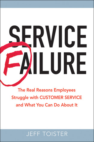 Service Failure: The Real Reasons Employees Struggle with Customer ...