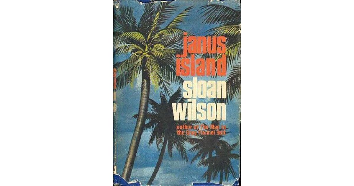 Janus Island by Sloan Wilson