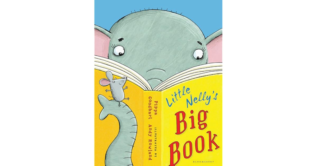 Little Nelly's Big Book by Pippa Goodhart