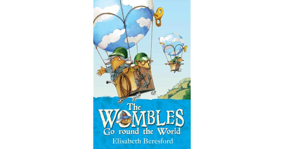 The Wombles Go Round the World by Elisabeth Beresford