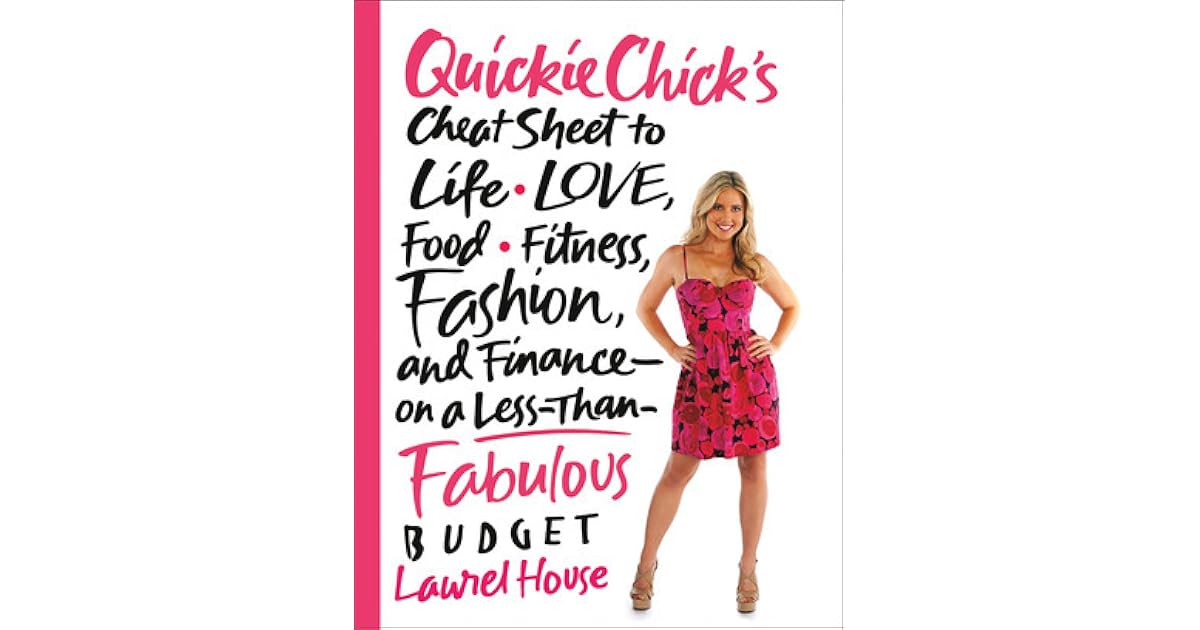 Book giveaway for QuickieChick's Cheat Sheet to Life, Love, Food ...
