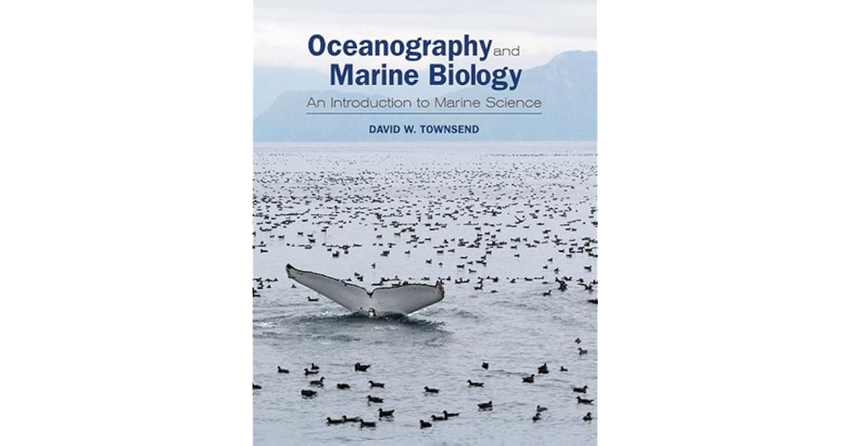 Oceanography and Marine Biology: An Introduction to Marine Science by ...
