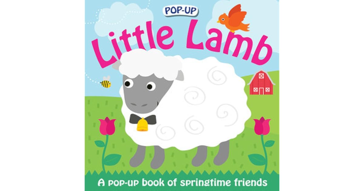 Pop-Up Little Lamb: A Pop-Up Book of Springtime Friends by Roger Priddy
