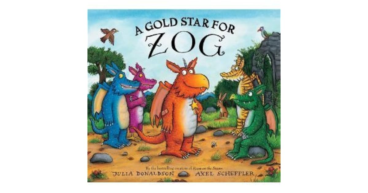 A Gold Star for Zog by Julia Donaldson