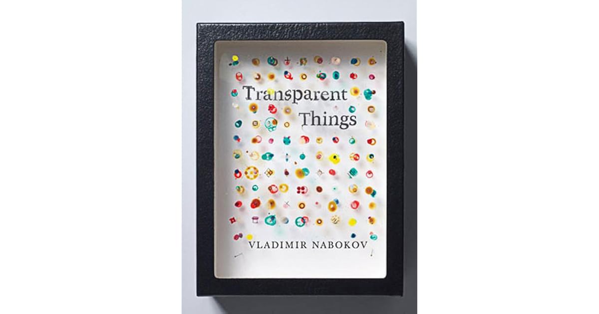Transparent Things by Vladimir Nabokov