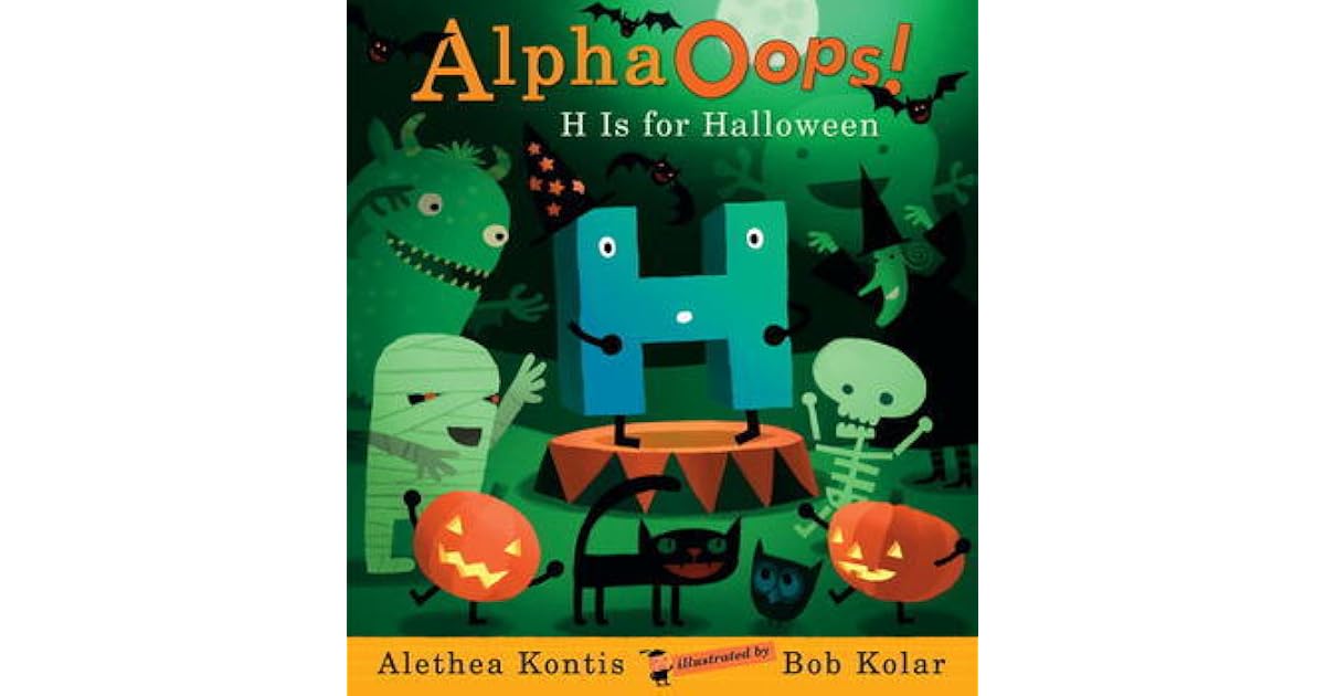 AlphaOops: H Is for Halloween by Alethea Kontis