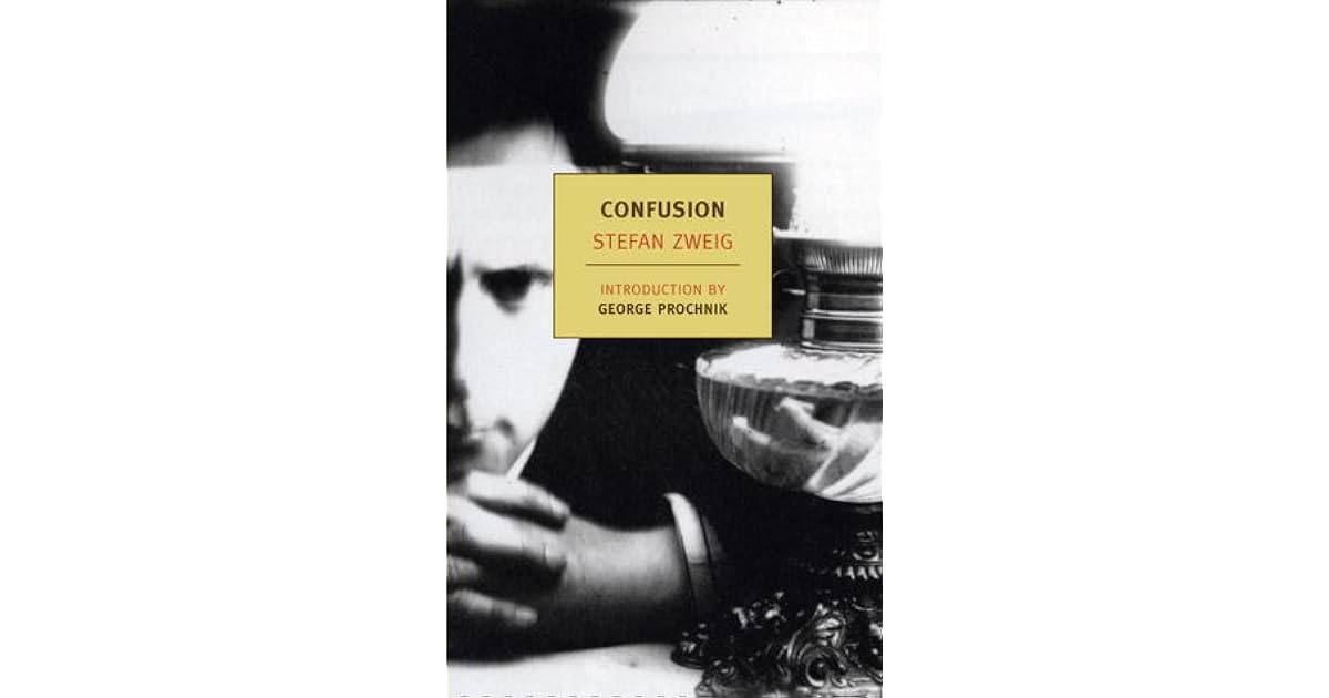 Confusion by Stefan Zweig