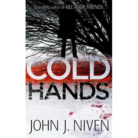 Cold Hands by John Niven — Reviews, Discussion, Bookclubs, Lists