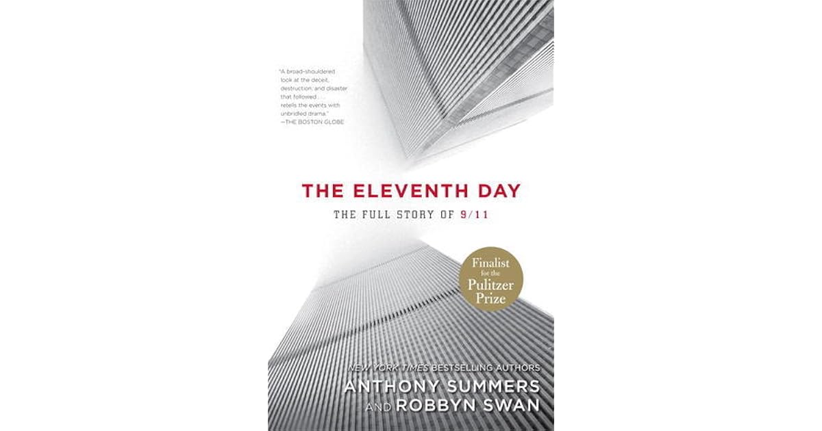 The Eleventh Day: The Full Story of 9/11 by Anthony Summers