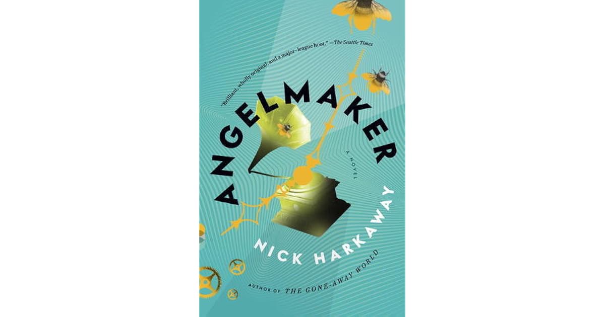 Angelmaker by Nick Harkaway