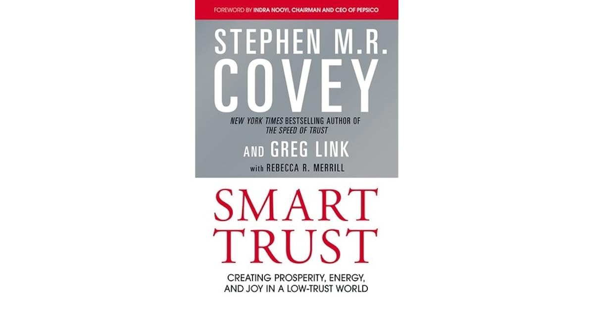 Smart Trust by Stephen M.R. Covey