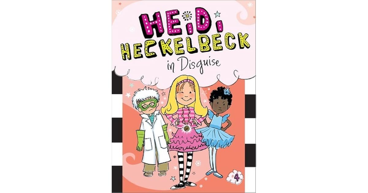 Heidi Heckelbeck in Disguise by Wanda Coven