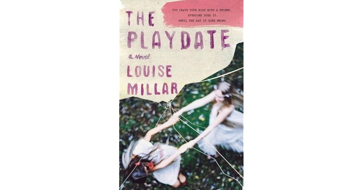 The Playdate by Louise Millar