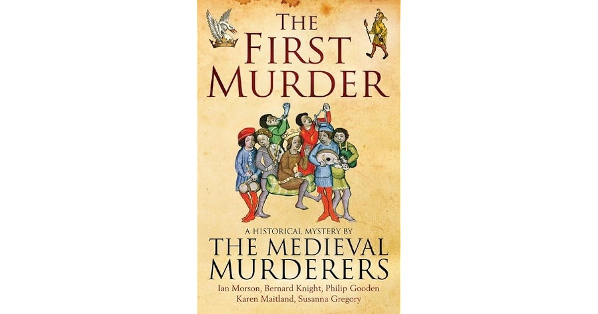 The First Murder by The Medieval Murderers