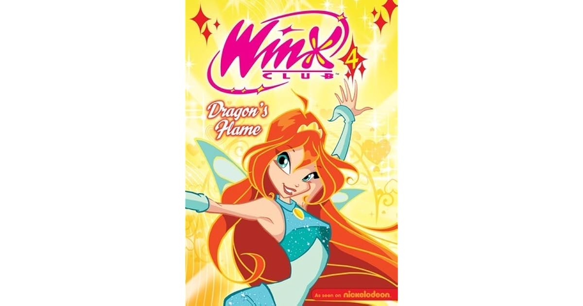 Dragon's Flame (WINX Club, Vol. 4) by VIZ Media