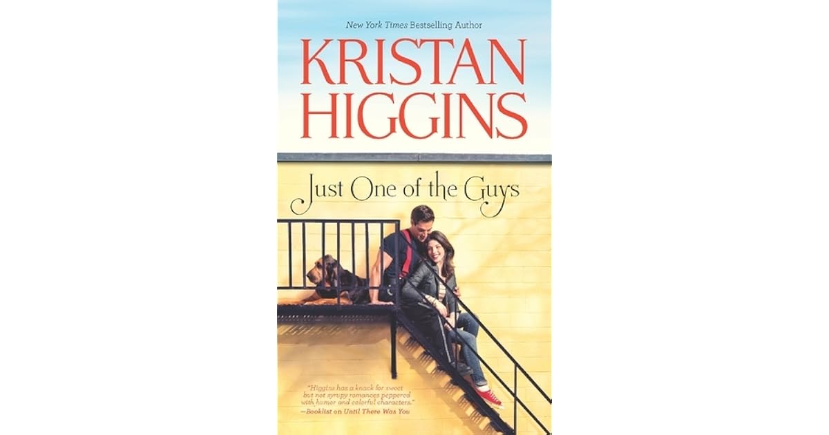 Just One of the Guys by Kristan Higgins