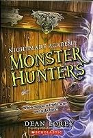 Nightmare Academy (Nightmare Academy #1) by Dean Lorey
