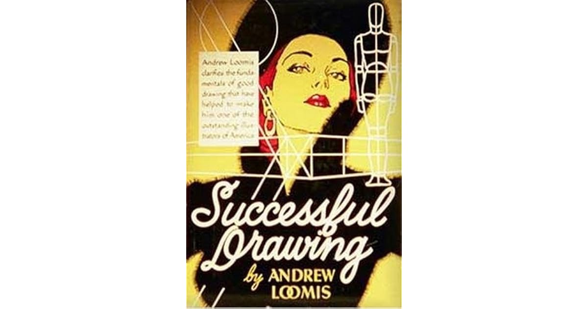 Successful Drawing by Andrew Loomis