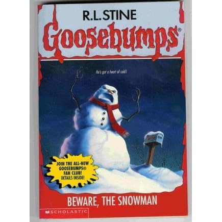 Beware, the Snowman (Goosebumps, #51) by R.L. Stine — Reviews ...