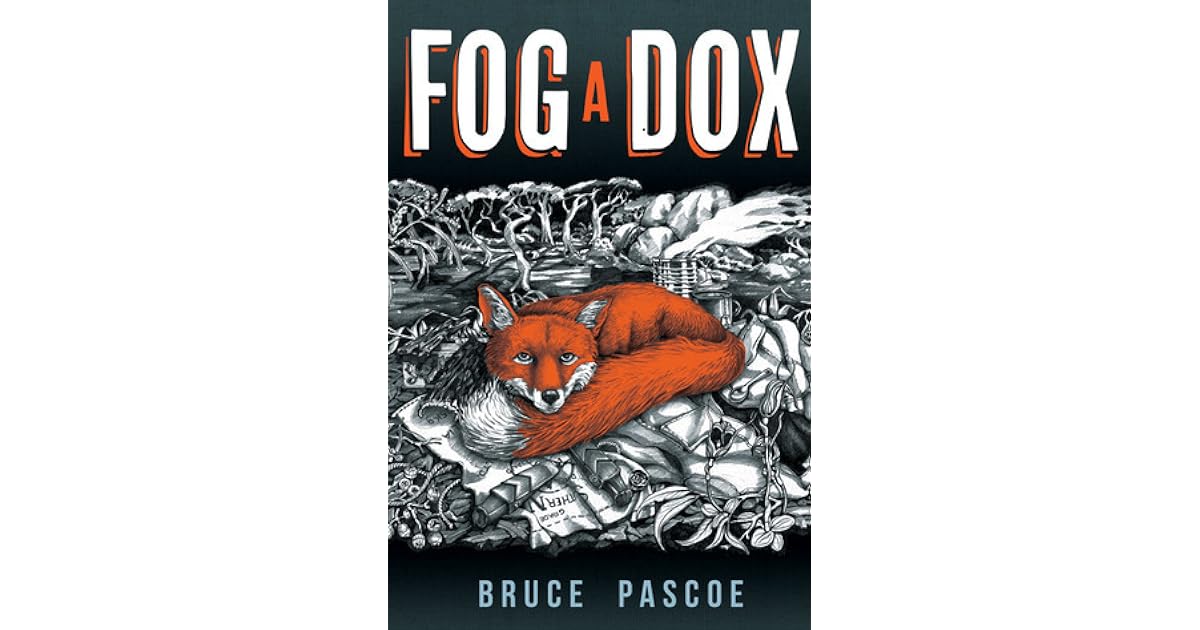 Fog a Dox by Bruce Pascoe
