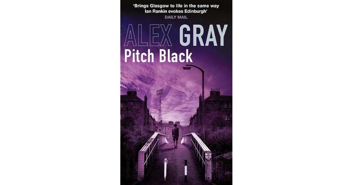 Pitch Black (DCI Lorimer, #5) by Alex Gray