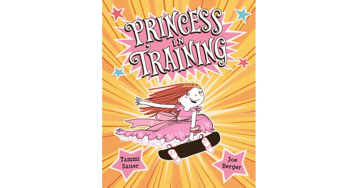 Princess in Training by Tammi Sauer