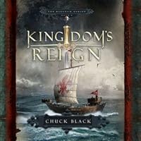 Kingdom's Reign (Kingdom, #6) by Chuck Black