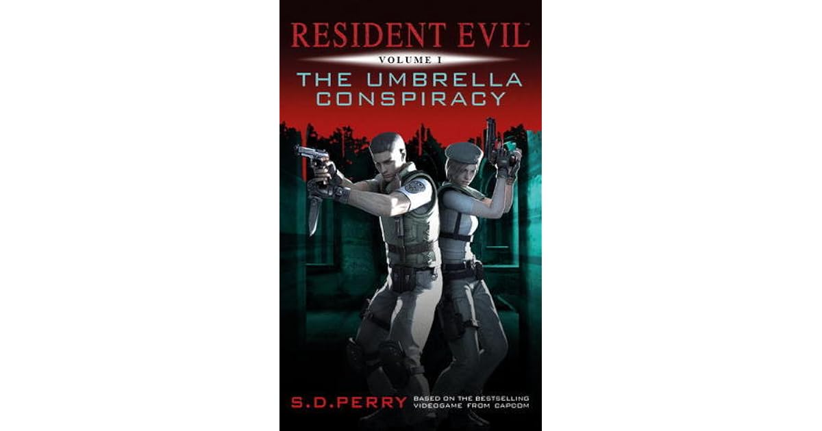 Resident Evil: The Umbrella Conspiracy by S.D. Perry