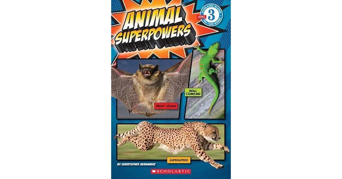 Animal Superpowers by Christopher Hernandez