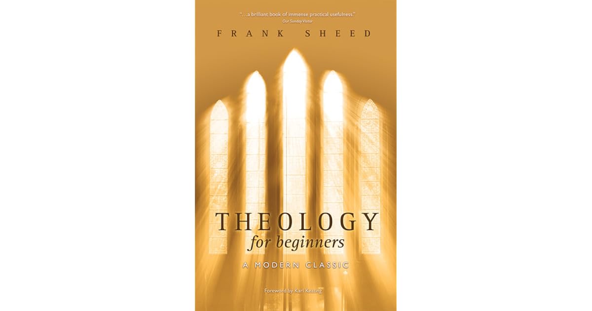 Theology for Beginners by Frank Sheed