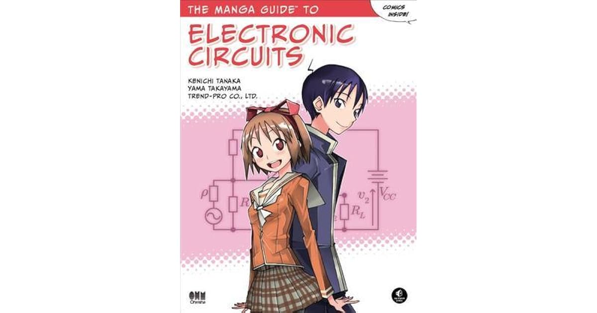 The Manga Guide to Electronic Circuits by Kenichi Tanaka