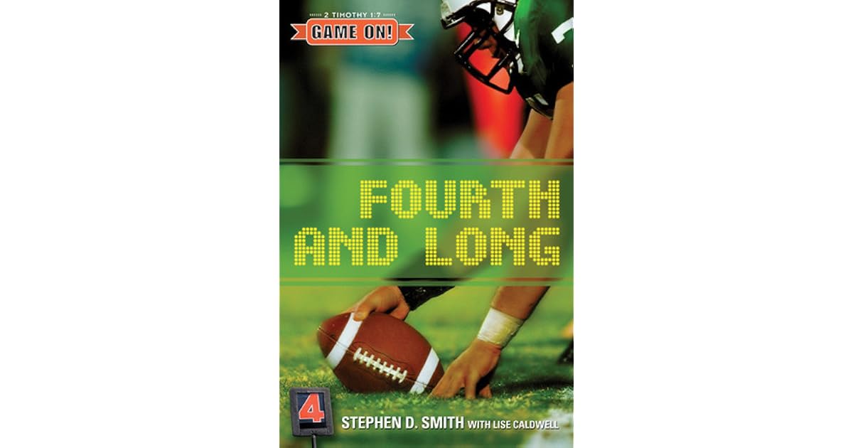 Fourth and Long by Stephen D. Smith