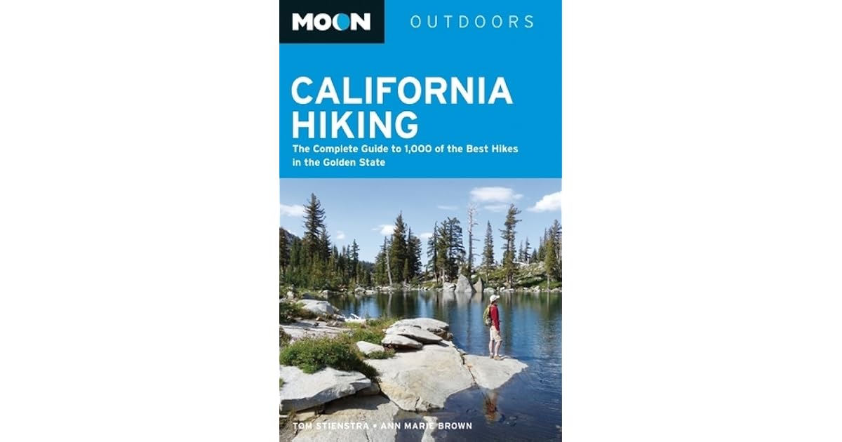 Book giveaway for California Hiking: The Complete Guide to 1,000 of the ...