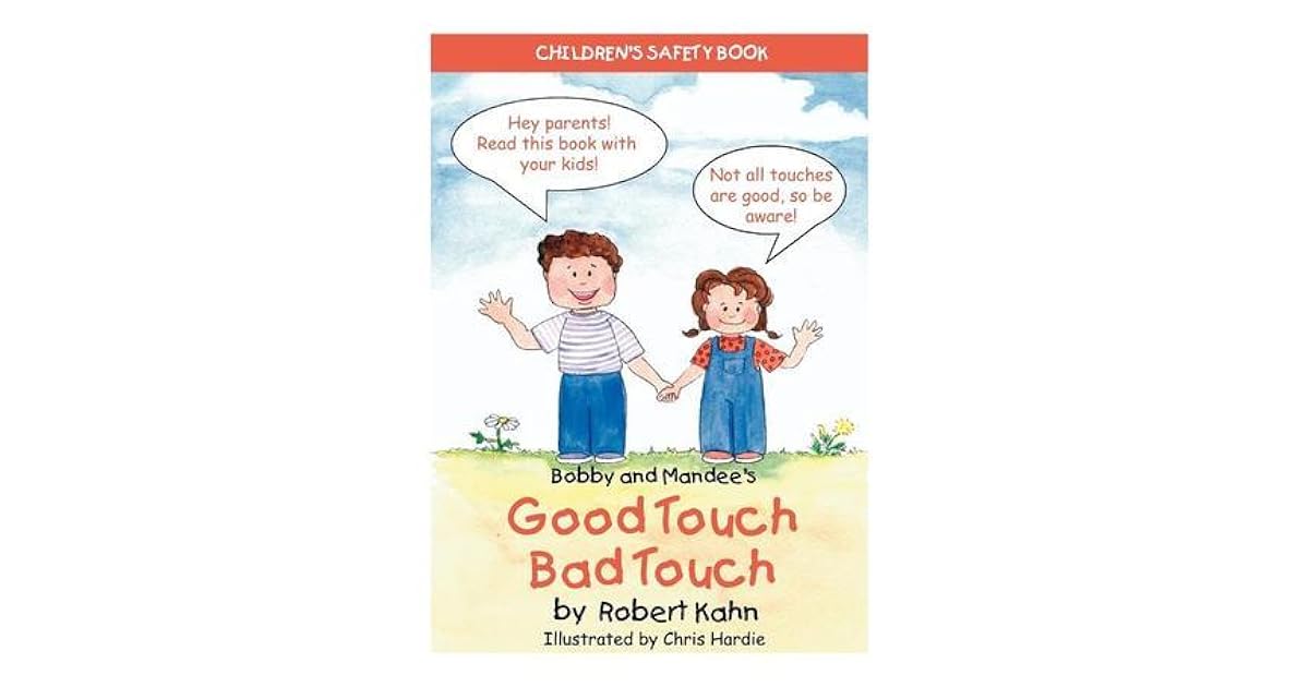 Bobby and Mandee's Good Touch/Bad Touch: Children's Safety Book by ...