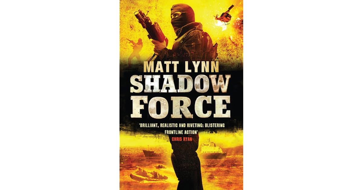 Shadow Force (Death Force, #3) by Matt Lynn