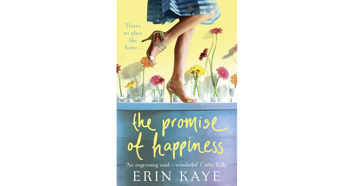 The Promise of Happiness by Erin Kaye