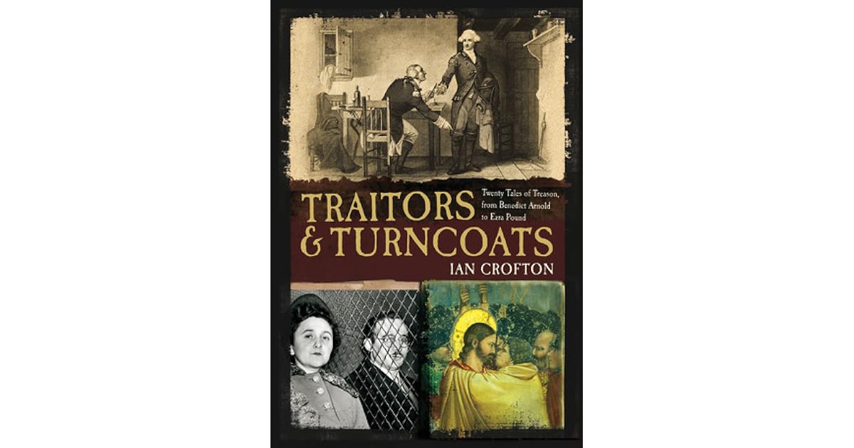 Traitors & Turncoats by Ian Crofton