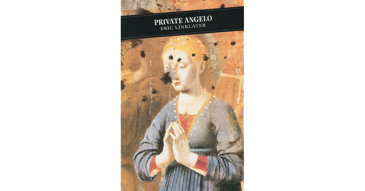 Private Angelo by Eric Linklater
