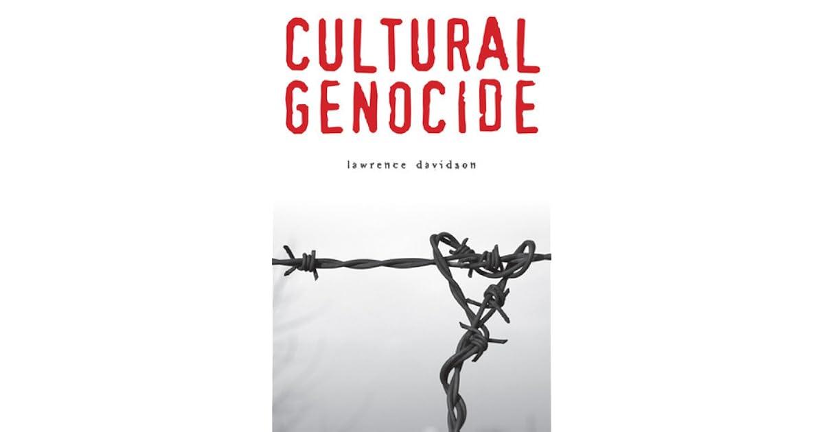 Cultural Genocide by Lawrence Davidson