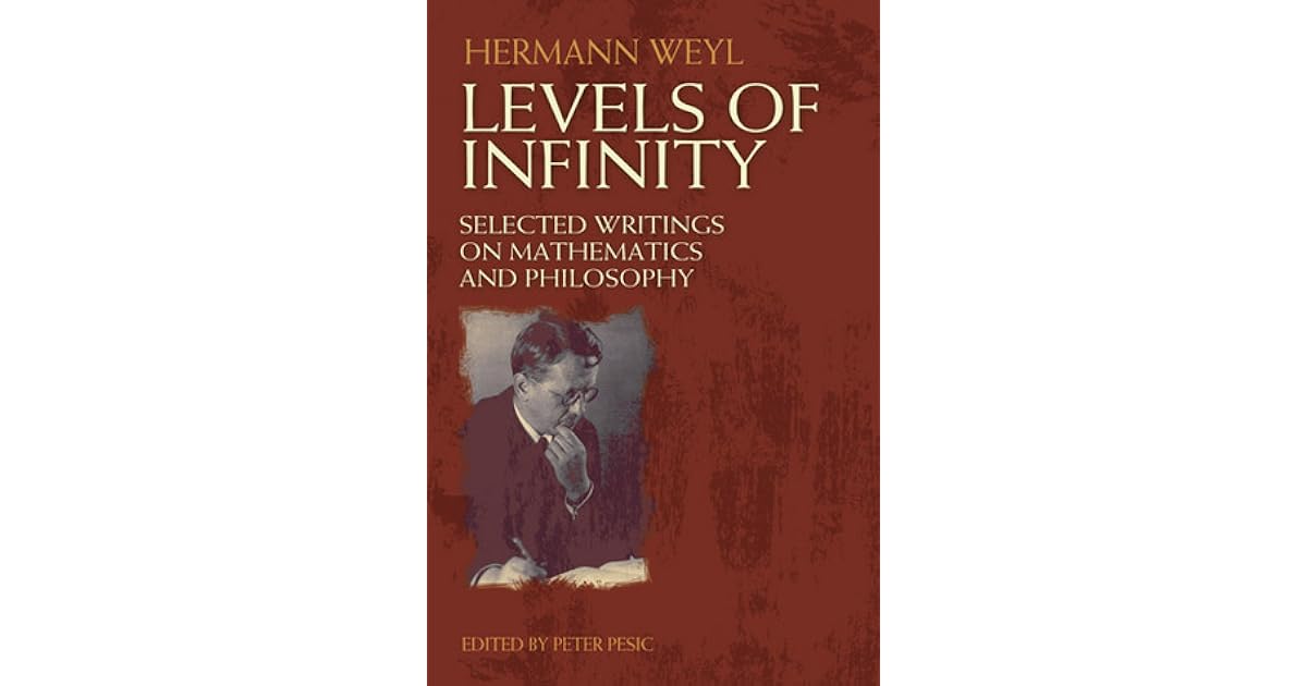 Levels of Infinity: Selected Writings on Mathematics and Philosophy by ...
