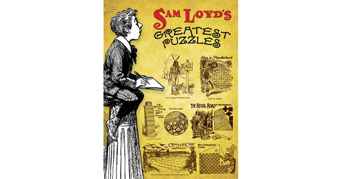 Sam Loyd's Greatest Puzzles by Sam Loyd