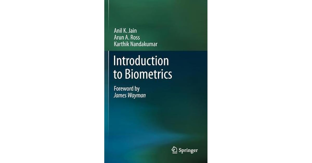 Introduction to Biometrics by Anil K. Jain