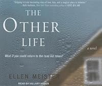 The Other Life by Ellen Meister