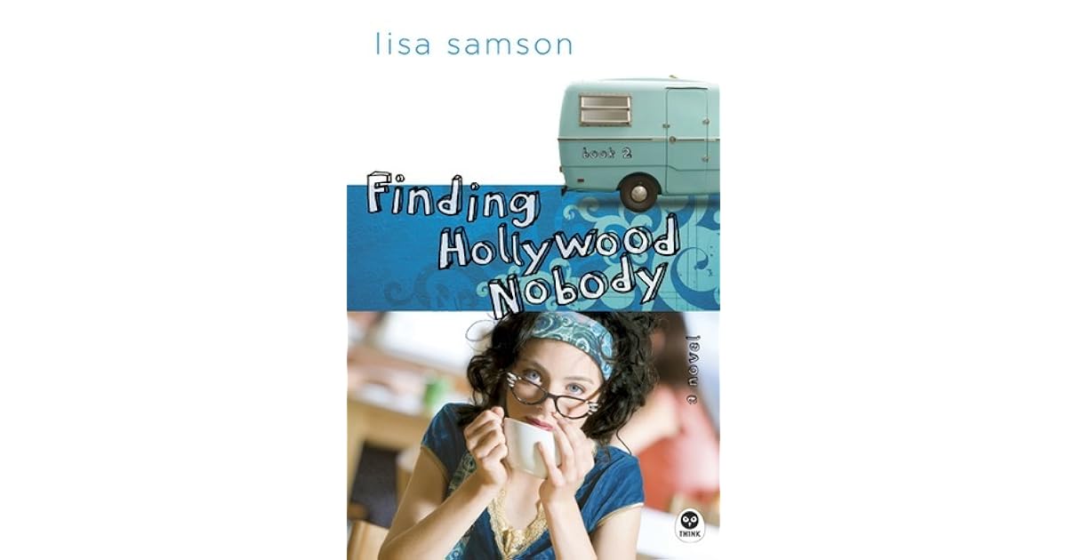 Finding Hollywood Nobody (Hollywood Nobody, #2) by Lisa Samson
