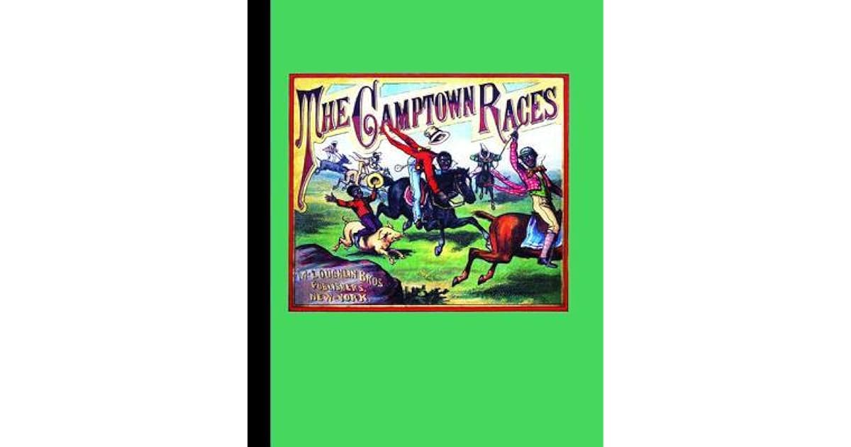 The Camptown Races by Stephen Collins Foster