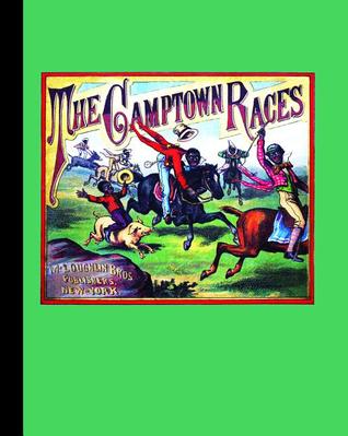 The Camptown Races by Stephen Collins Foster