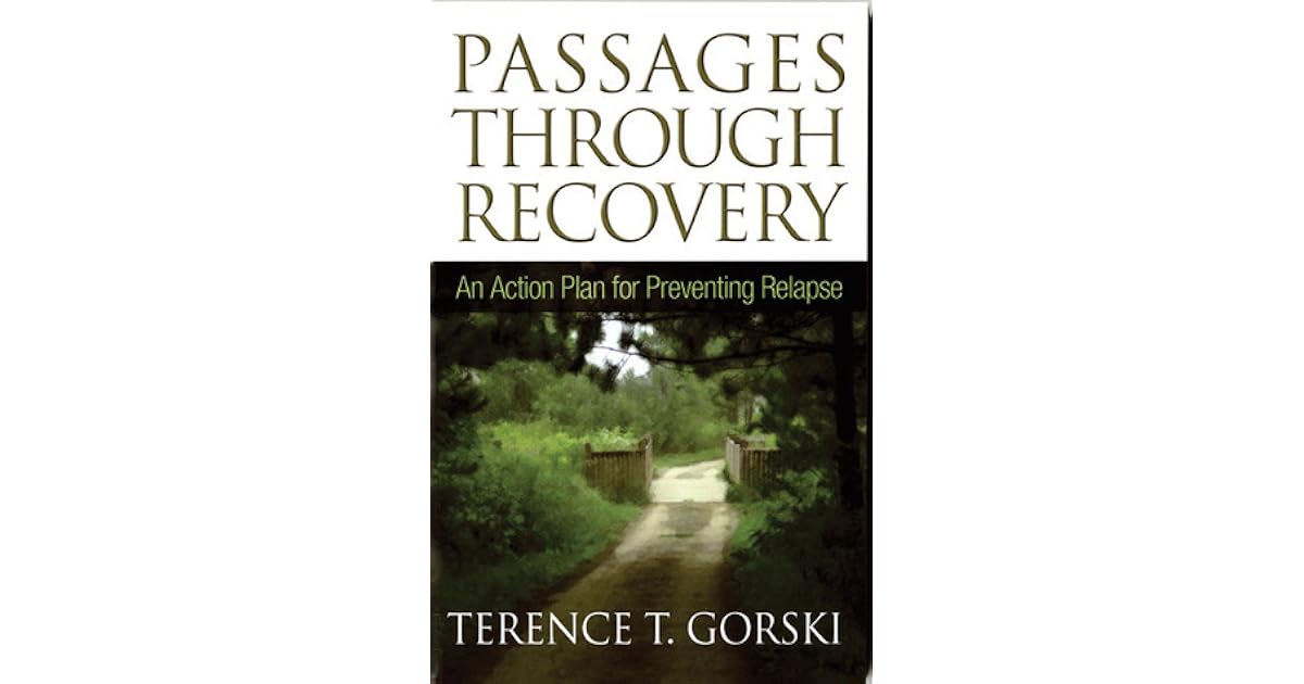 Passages Through Recovery: An Action Plan for Preventing Relapse by ...