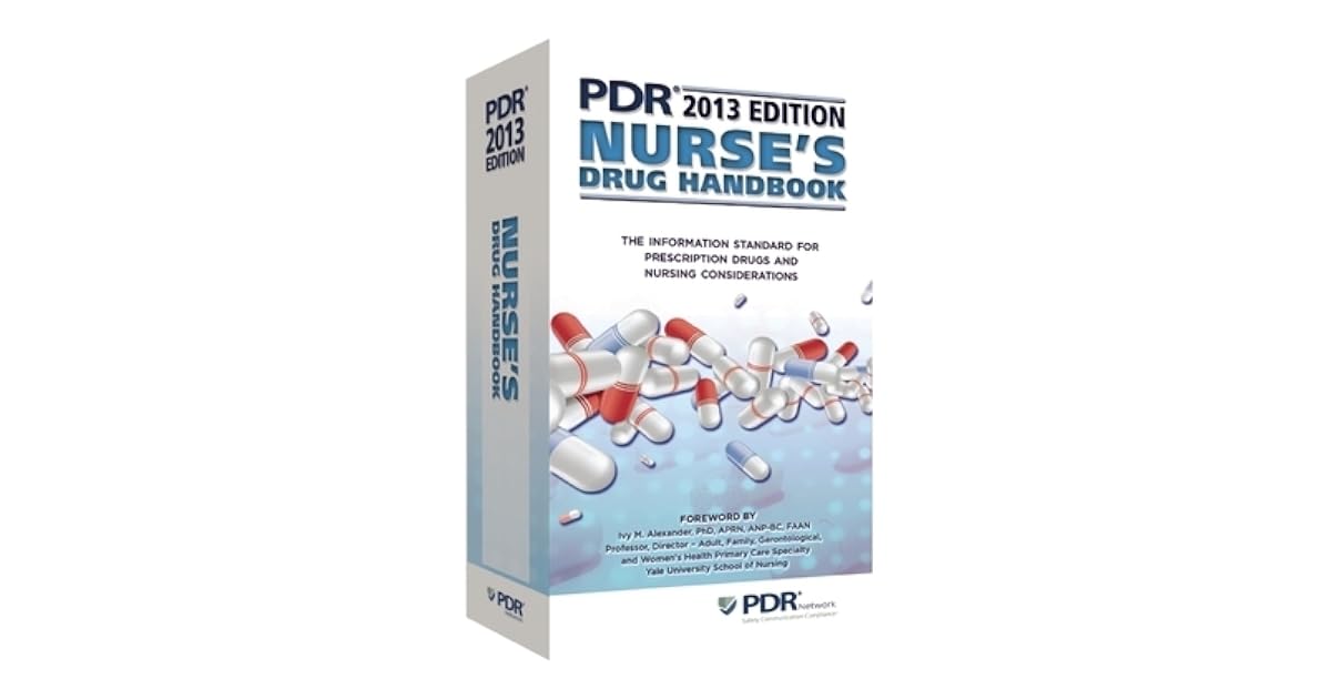 PDR Nurse's Drug Handbook 2013 by Physicians' Desk Reference