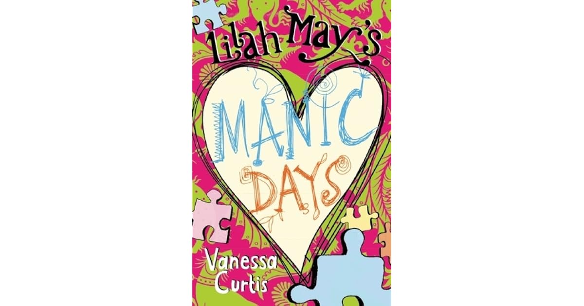 Lilah May's Manic Days (Lilah May, #2) by Vanessa Curtis